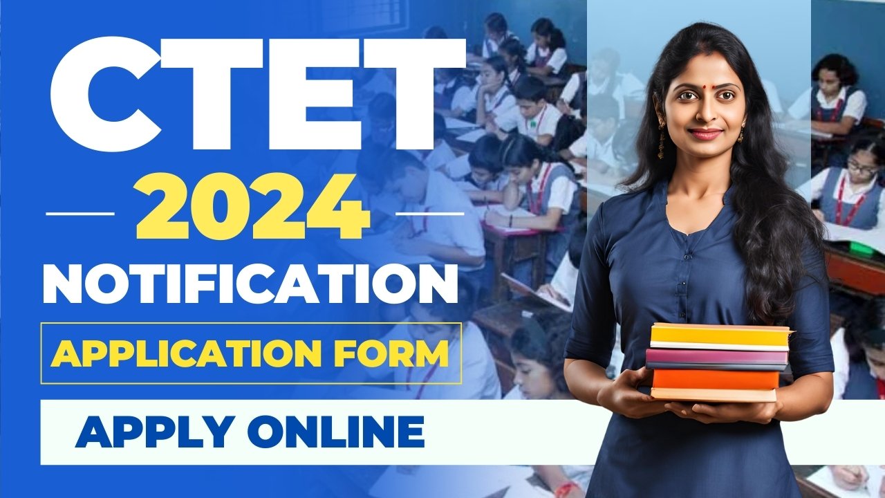 CTET December 2024 NotificationReleased, Registration Starts for December Exam, Check ...